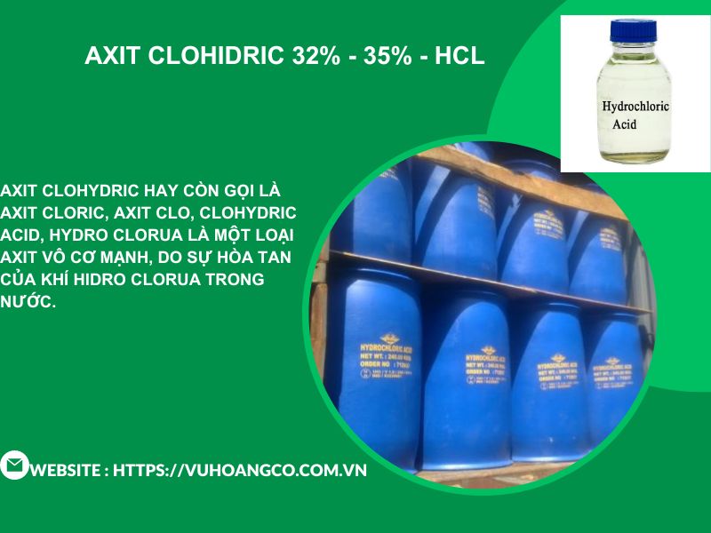 Axit Clohidric 32% - 35% - HCl giá TỐT nhất hiện nay – Công ty TNHH Công nghệ Hóa chất và Môi ...