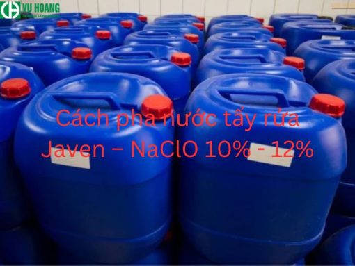 Cách pha nước Javen – NaClO 10% - 12% như thế nào đúng cách – Công ty ...