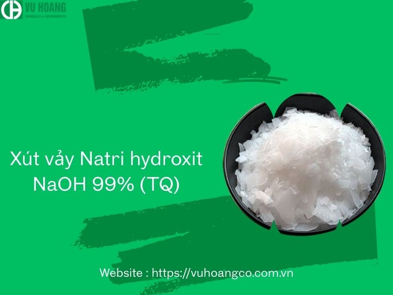 Xút vảy Natri hydroxit NaOH 99% (TQ) – Công ty TNHH Công nghệ Hóa chất ...