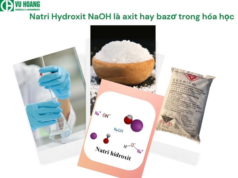 Natri Hydroxit NaOH là axit hay bazơ trong hóa học – Công ty TNHH Công ...