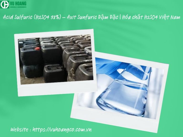 Acid Sulfuric (H2SO4 98%) – Axit Sunfuric Đậm Đặc | Hóa chất H2SO4 Việt ...