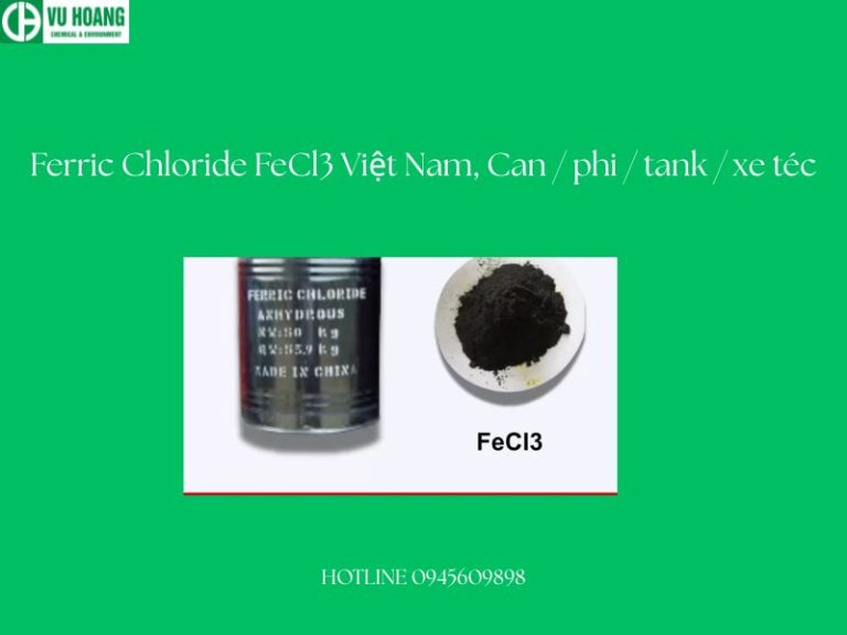 Ferric Chloride FeCl3 Việt Nam, Can / phi / tank / xe téc – Công ty ...