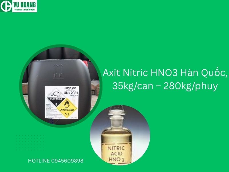 Axit Nitric HNO3 Hàn Quốc, 35kg/can – 280kg/phuy – Công ty TNHH Công ...