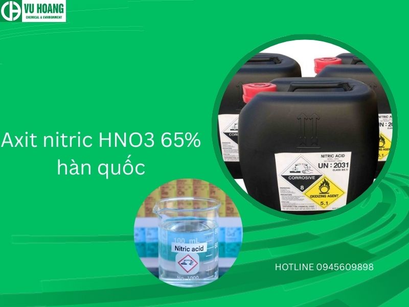 Axit nitric HNO3 65% hàn quốc – Công ty TNHH Công nghệ Hóa chất và Môi ...
