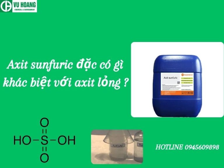 Axit sunfuric đặc có gì khác biệt với axit lỏng ? – Công ty TNHH Công ...
