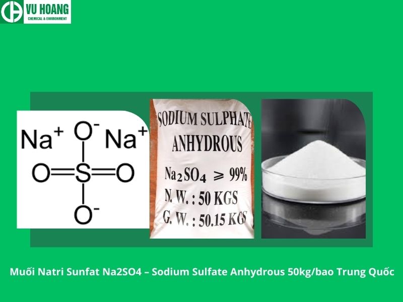 Muối Natri Sunfat Na2SO4 – Sodium Sulfate Anhydrous 50kg/bao Trung Quốc ...